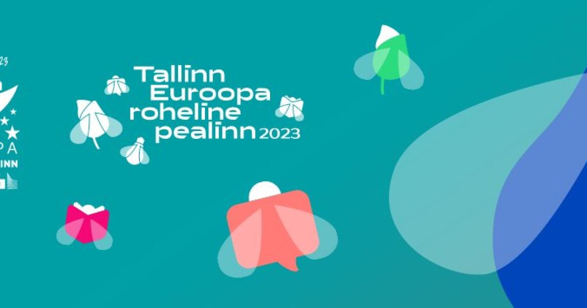 Jaanuarist saab taotleda Tallinn – Euroopa roheline pealinn 2023 ...