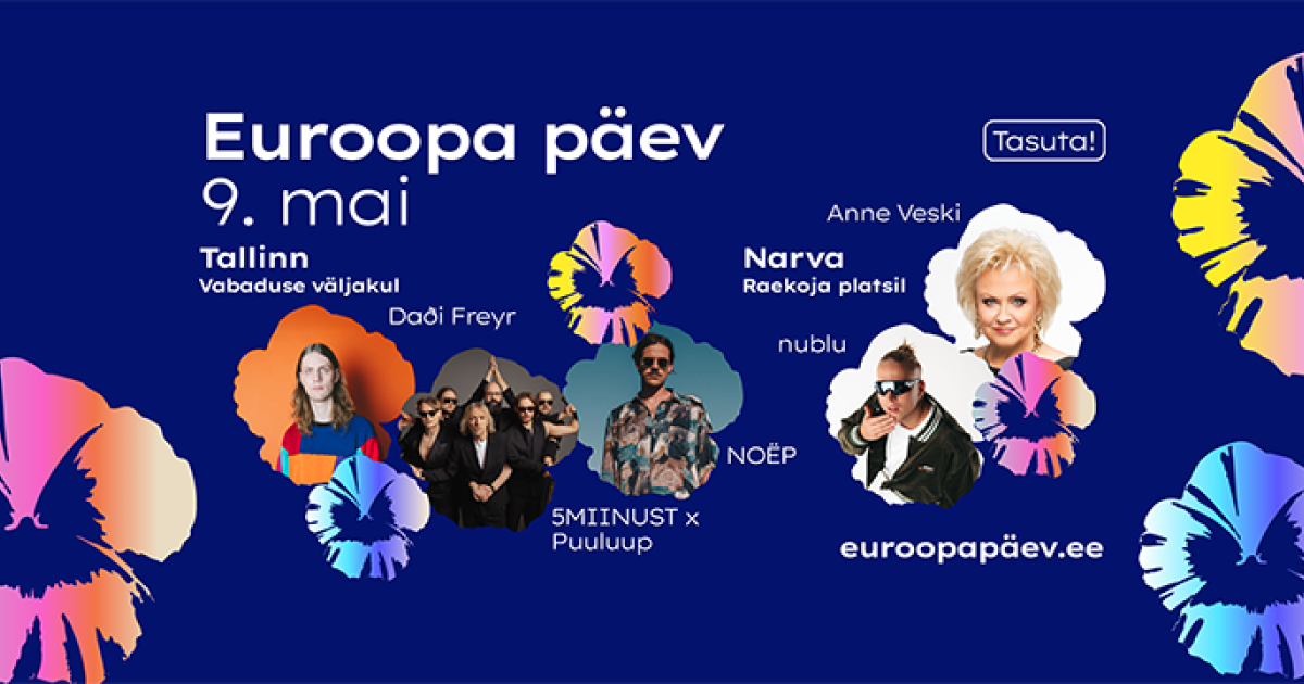 Euroopa päev Tallinnas ja kontsert „Meie Euroopa“ | Tallinn