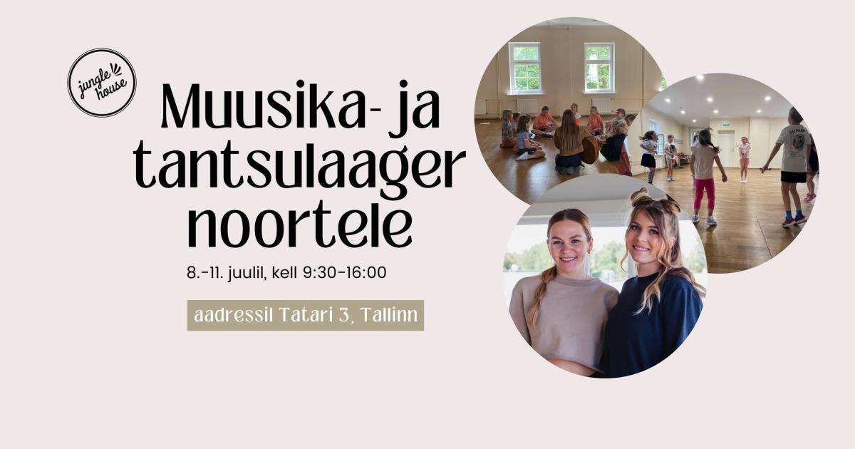 Junglehouse muusika- ja tantsulaager | Tallinn
