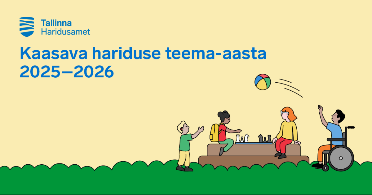 Kaasava hariduse teema-aasta | Tallinn